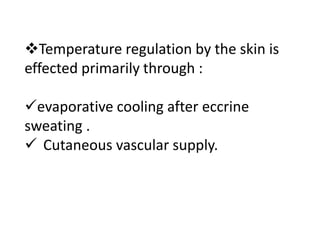Skin as a Thermoregulatory Organ | PPTX