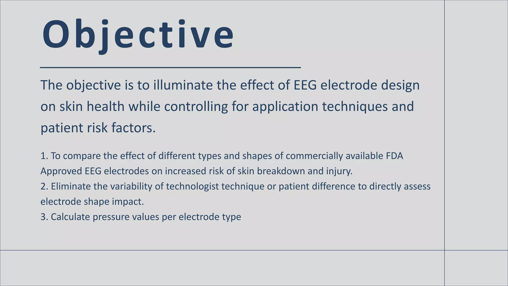 EEG Electrode Shape Affects Skin Safety and Breakdown for Longer ...