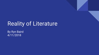 Reality of Literature | PPT