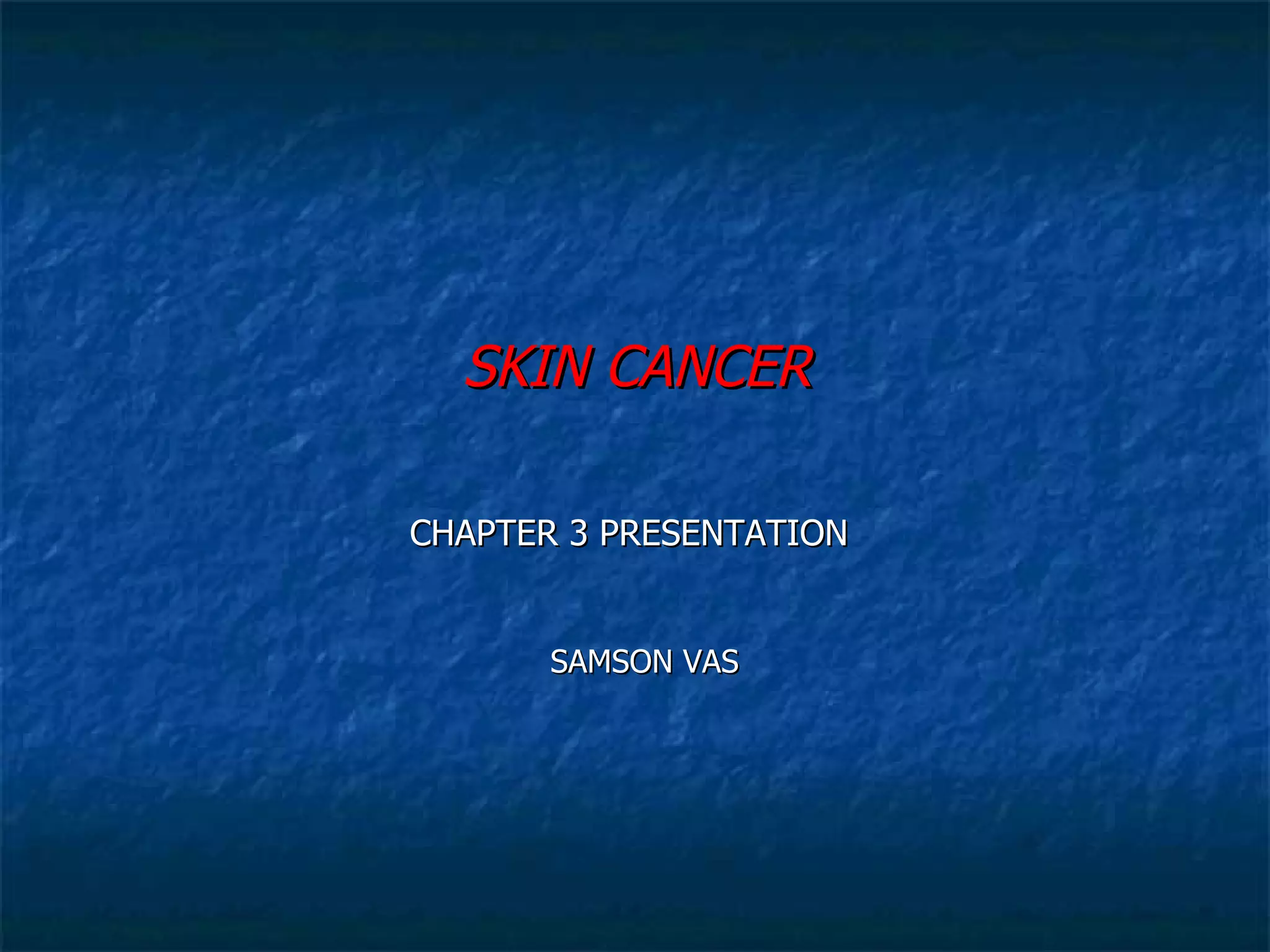 Skin Cancer | PPT