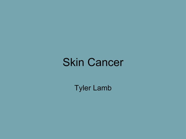 Skin cancer | PPT