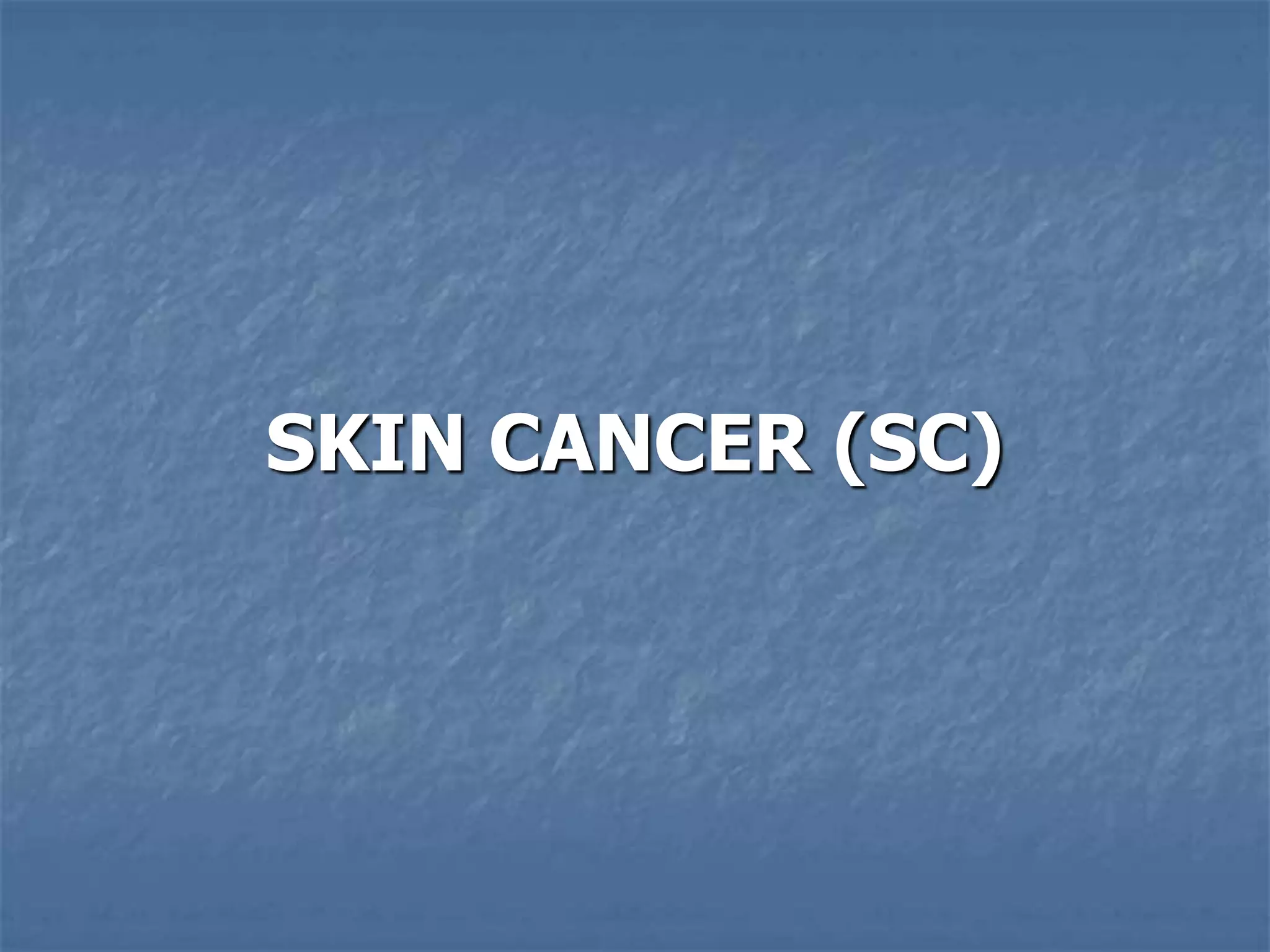 skin cancer .ppt