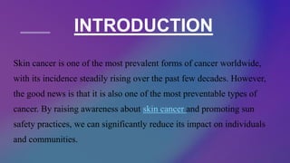 Skin cancer- what is skin cancer, its risk factors | PPT
