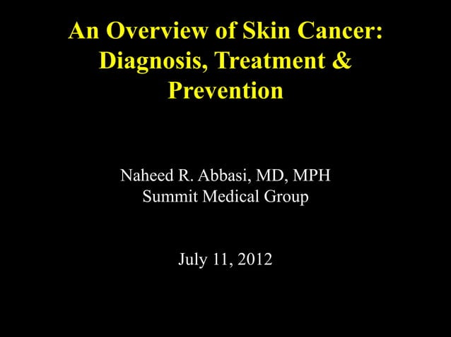 Early Detection of Melanoma and Other Skin Cancers | PPT