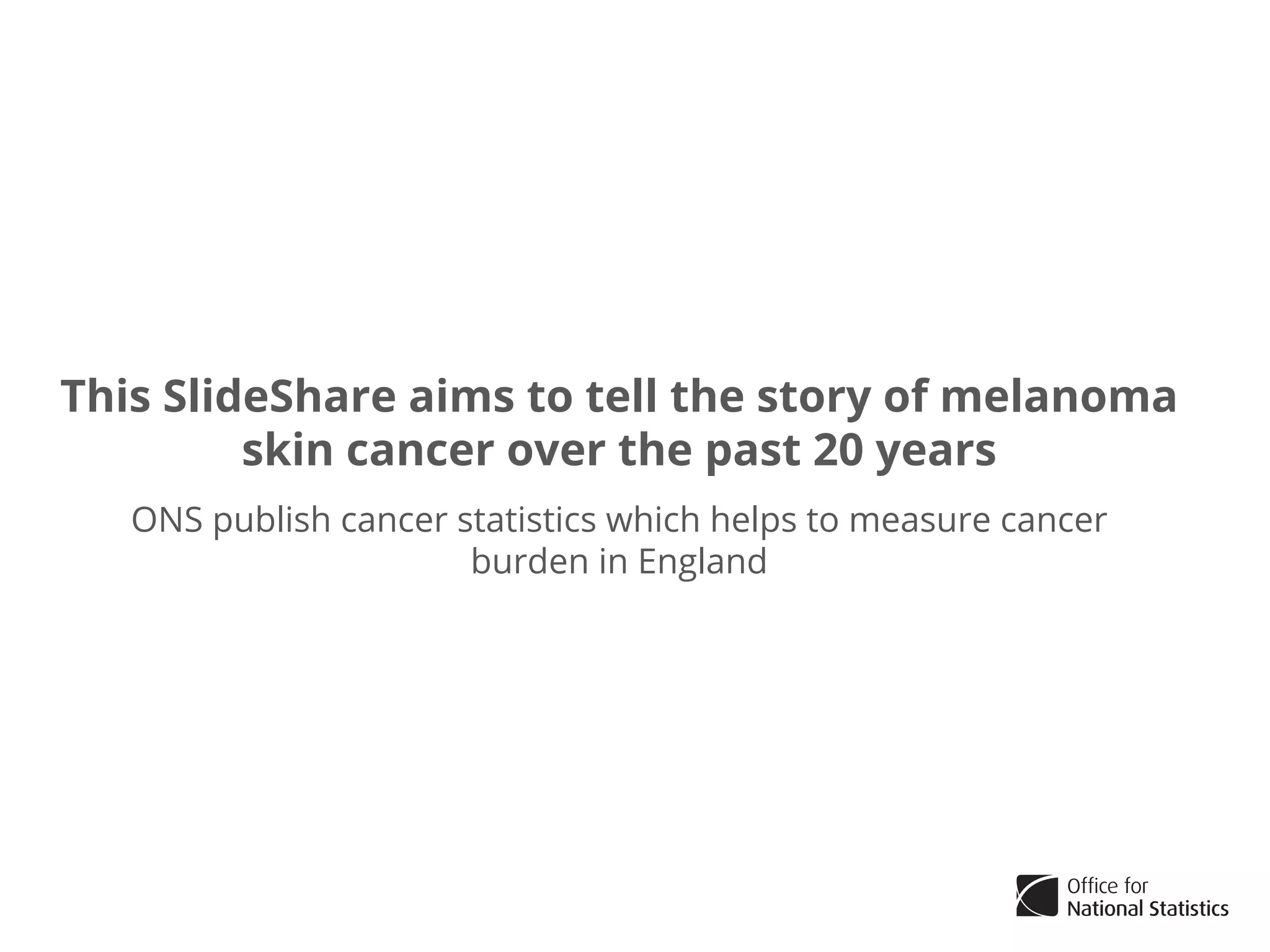 Skin Cancer in England: A look at melanoma skin cancer over 20 years | PDF