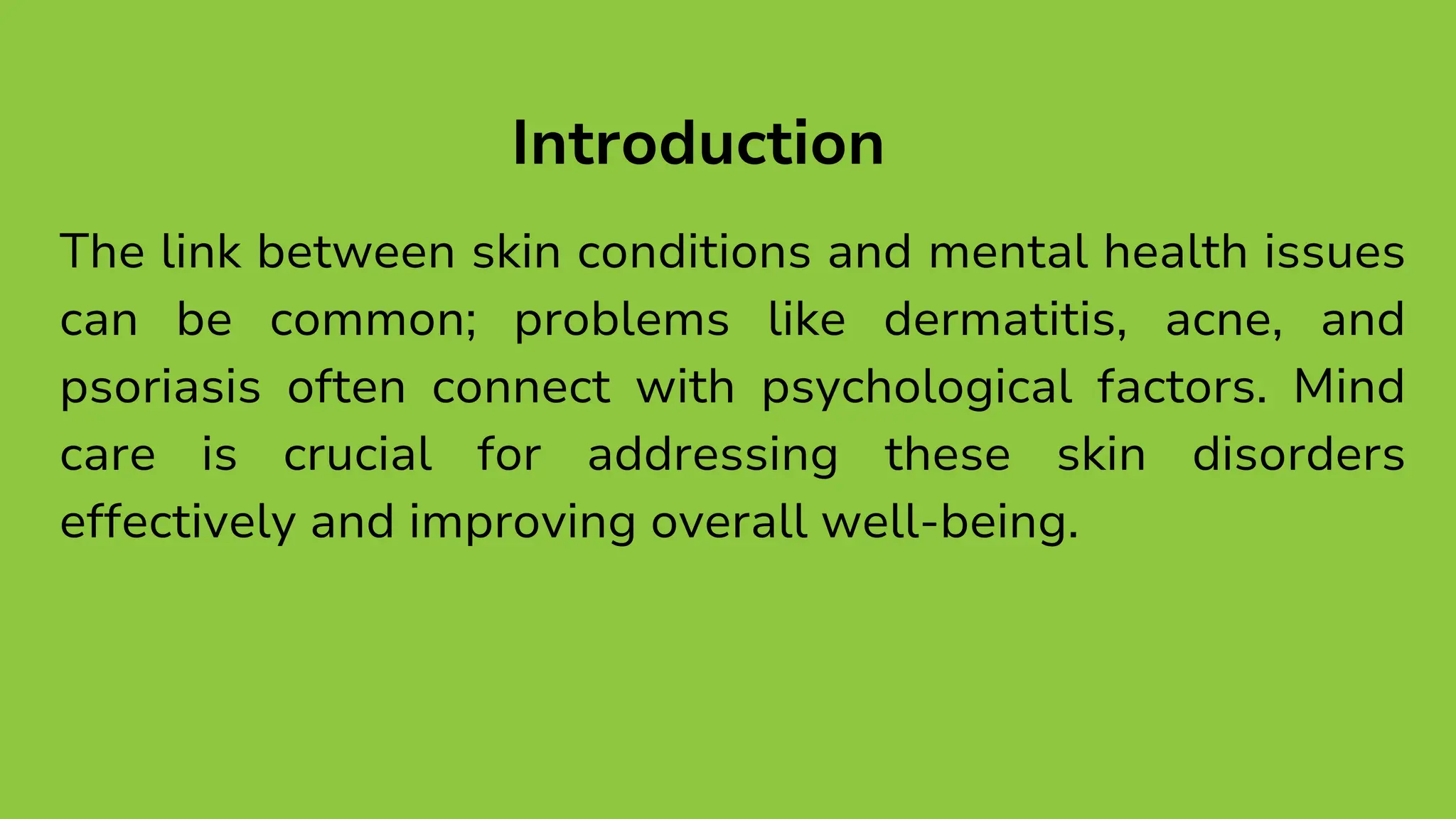 Skin conditions are associated with mental health issues. | PDF