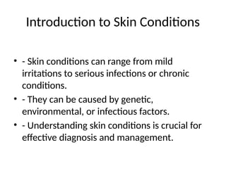Skin_Conditions_Presentation.pptxxxxxxxx | PPTX
