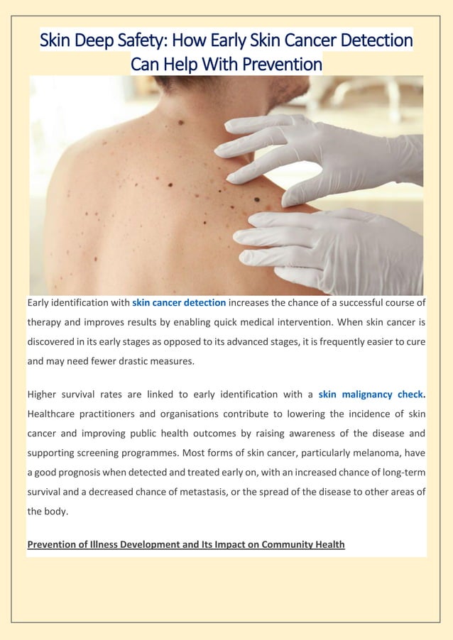 Skin Deep Safety How Early Skin Cancer Detection Can Help With ...