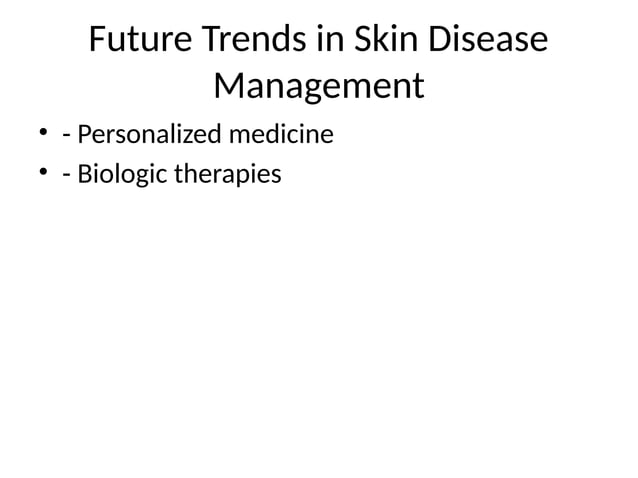 Comprehensive Overview of Common Skin Diseases and Their Management | PPT