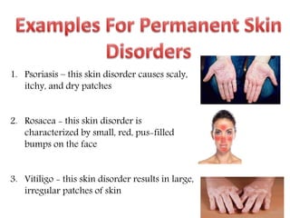 Skin disorders and their treatment | PPTX