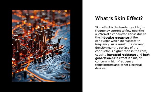 Skin effects in Transformers.pptx | Skin and Dermatology | Diseases and ...