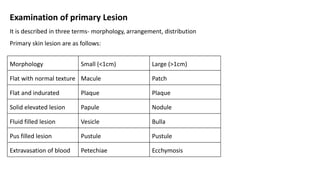 Skin examination | PPTX