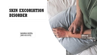 skin excoriation disorder ppt psychiatry.pptx