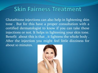 Skin fairness treatment | PPT