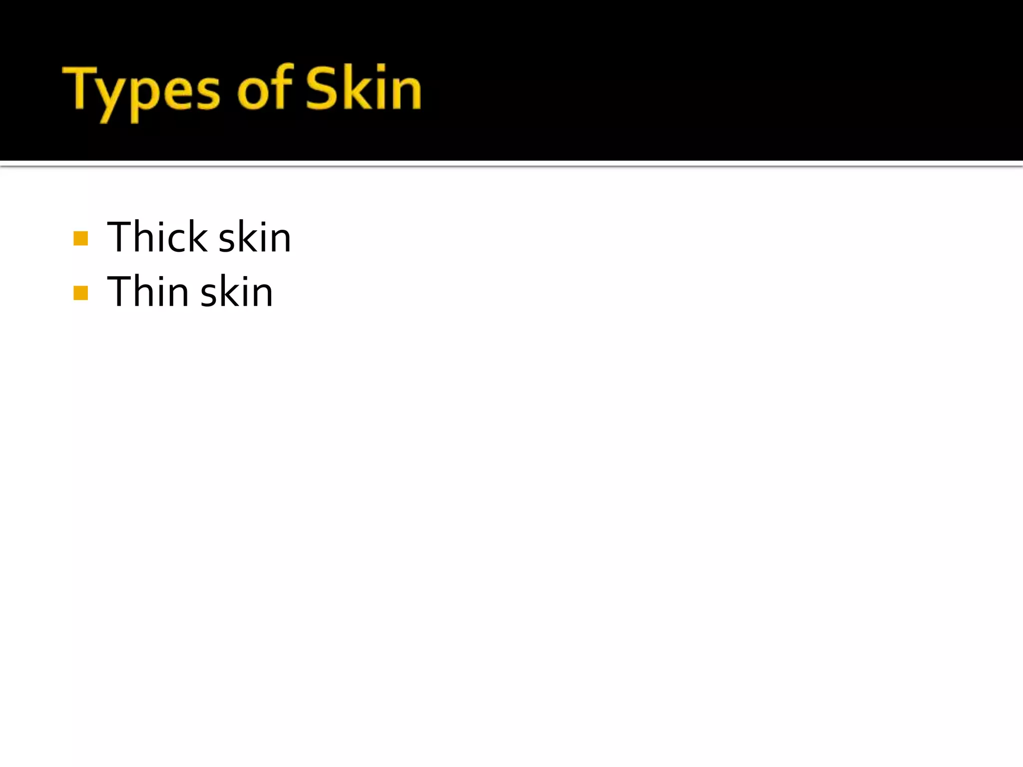 General anatomy of SKIN &FASCIA.pptx