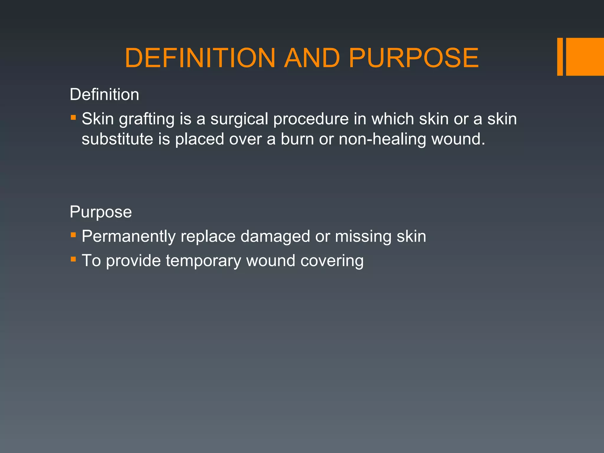 Skin grafting full | PPT | Skin and Dermatology | Diseases and Conditions