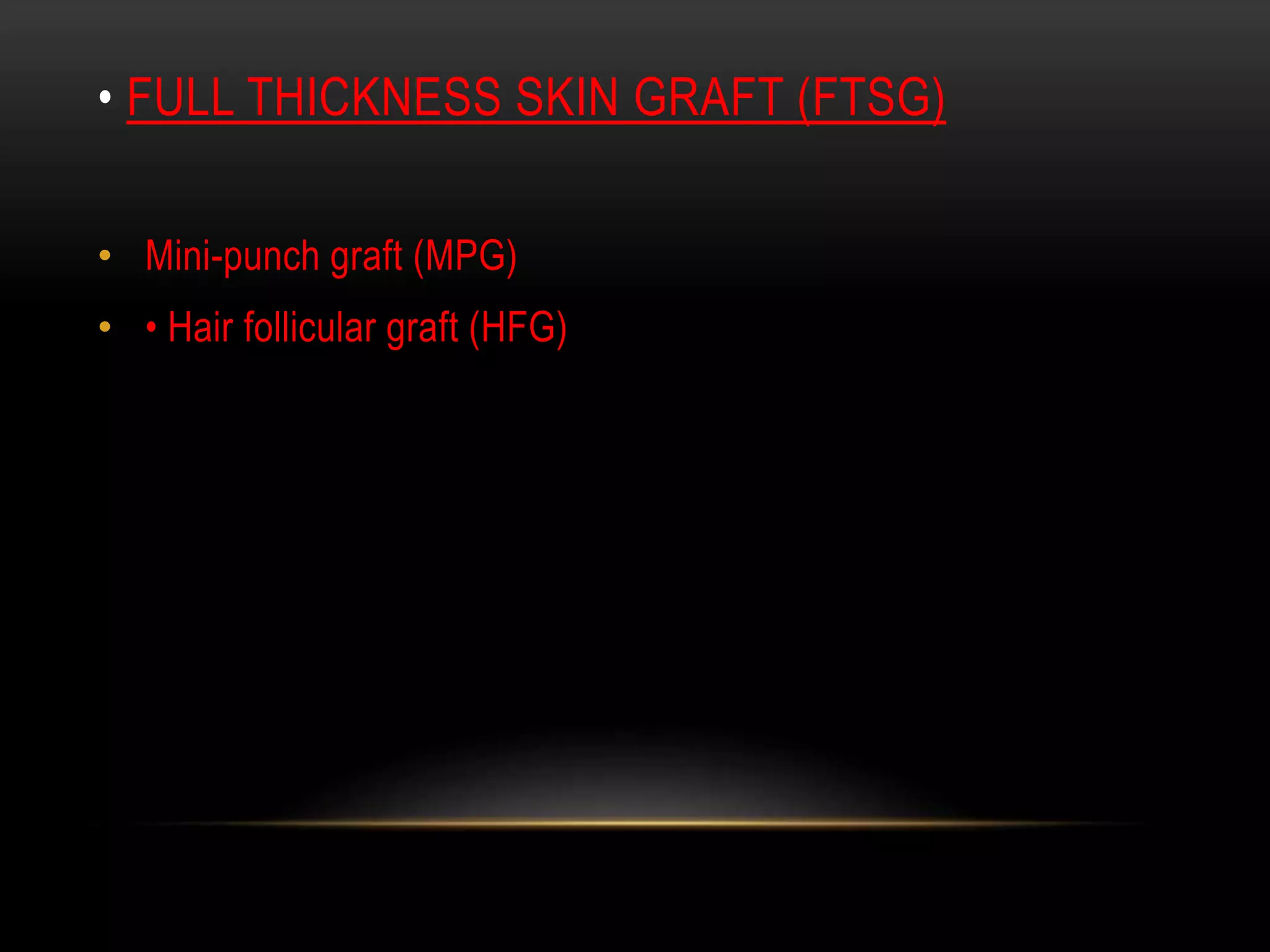 Skin graft in oral and maxillofacial surgery | PPTX