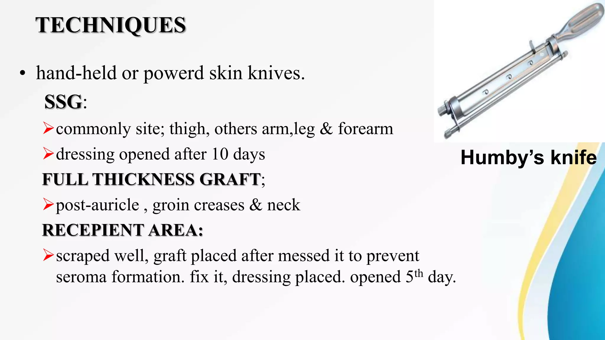 Skin grafts and skin flaps | PPTX