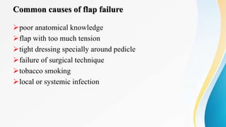 Skin grafts and skin flaps | PPTX