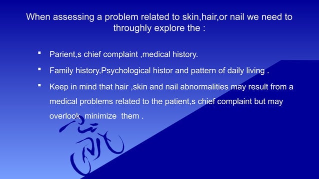 Skin hair and Nail assessment.of human bodyTopicpptx | PPT