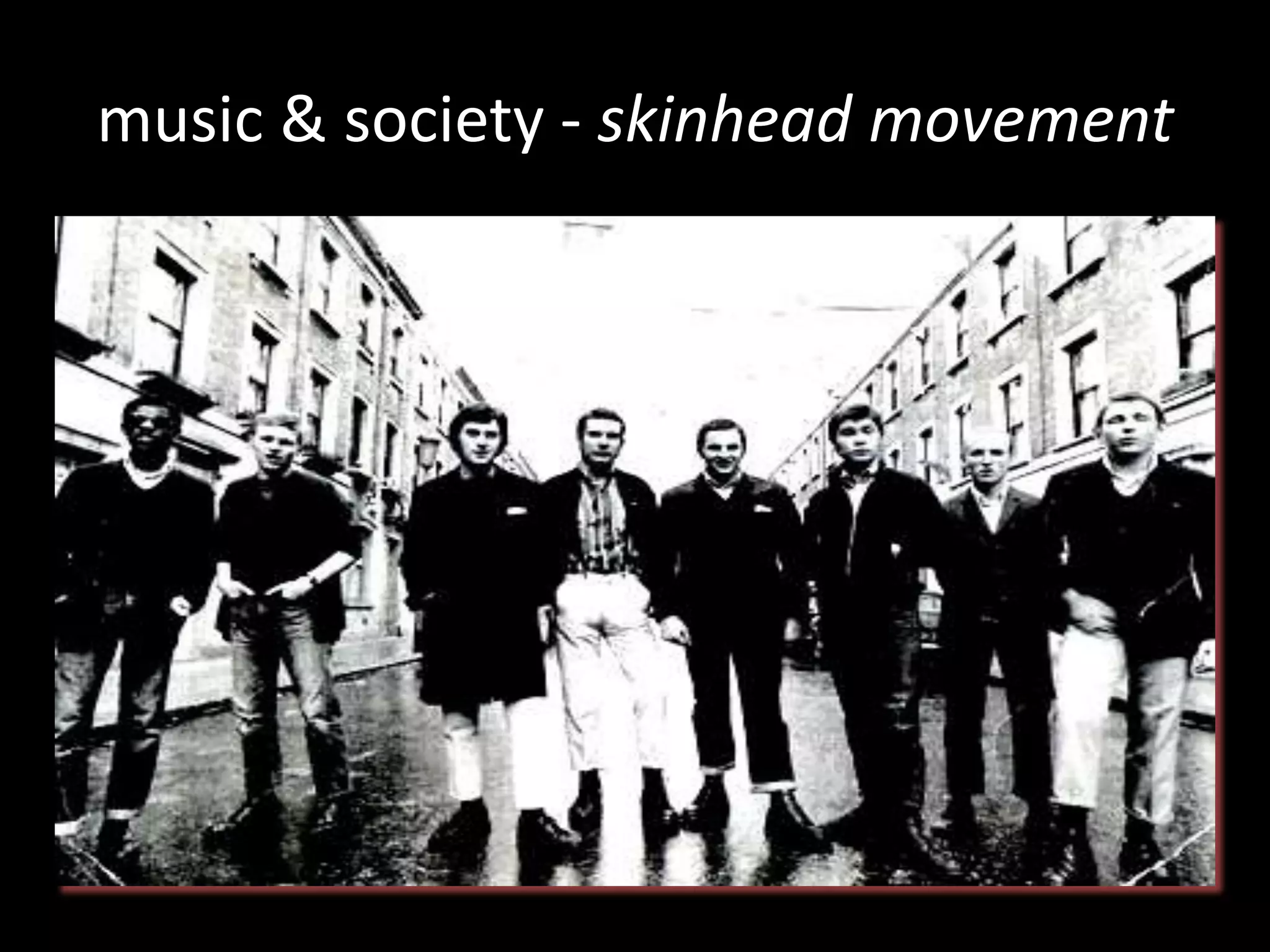 Skinhead Movement | PPT