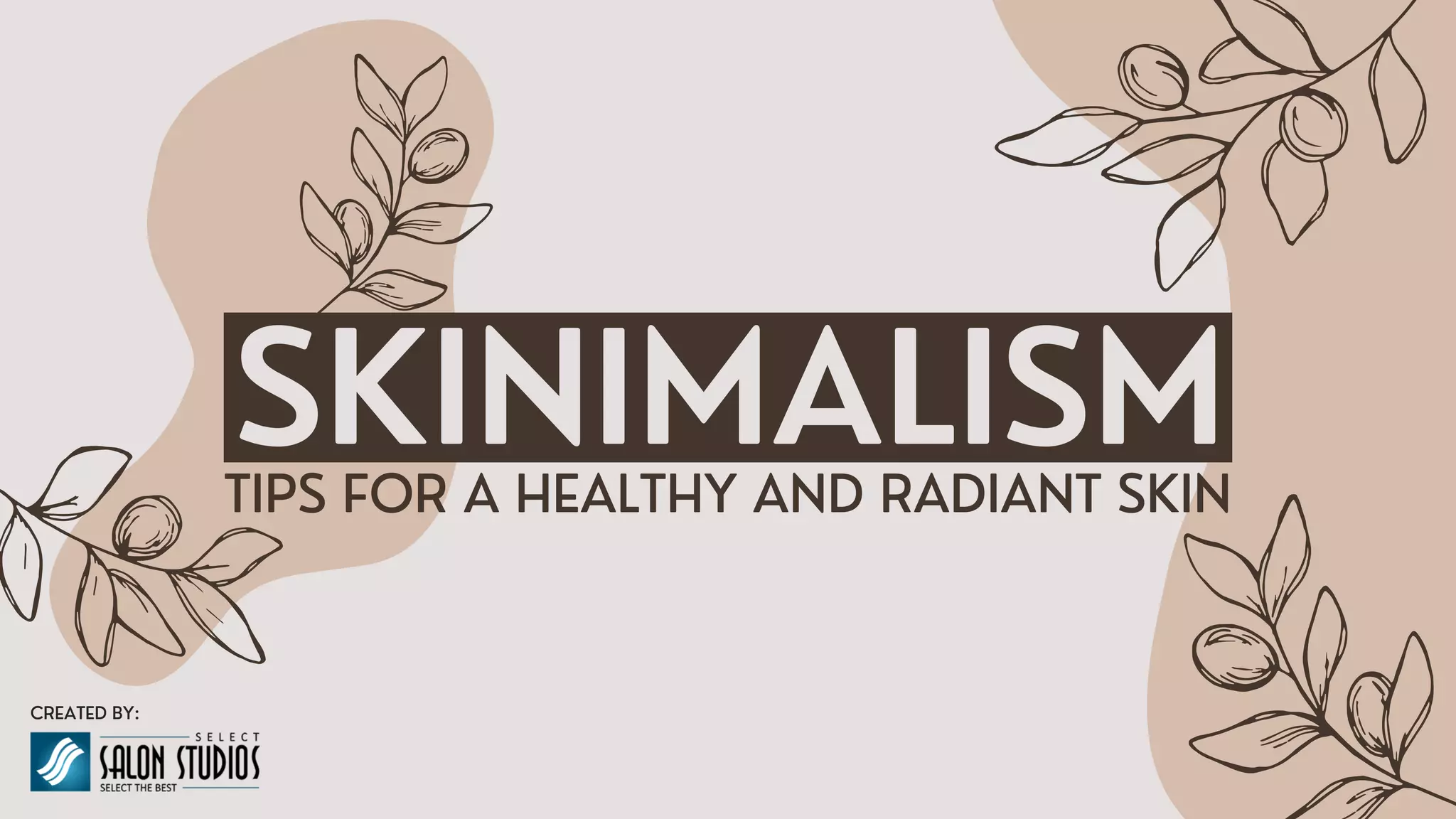 Skinimalism Tips for a Healthy and Radiant Skin | PPT
