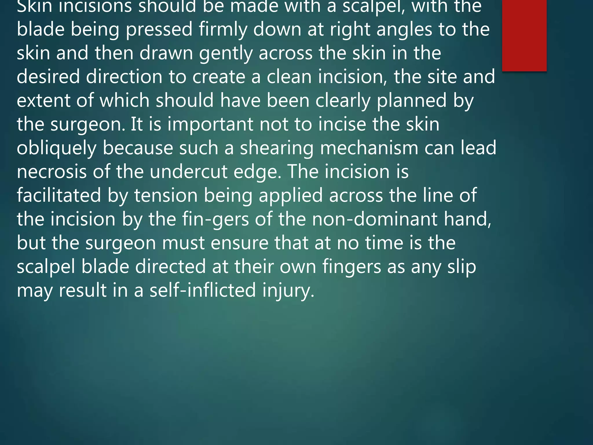 Skin incisions final | PPTX