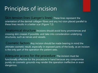 Skin incisions final | PPTX