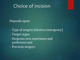 Skin incisions final | PPTX