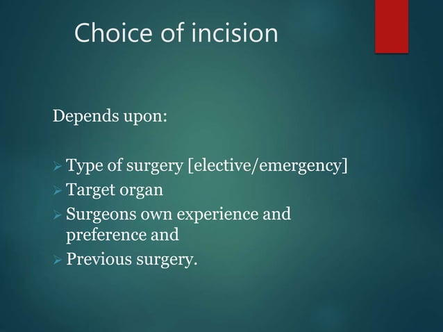 Skin incisions final | PPTX | Death, Injury, or Military Conflict ...