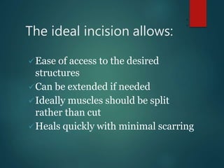 Skin incisions final | PPTX