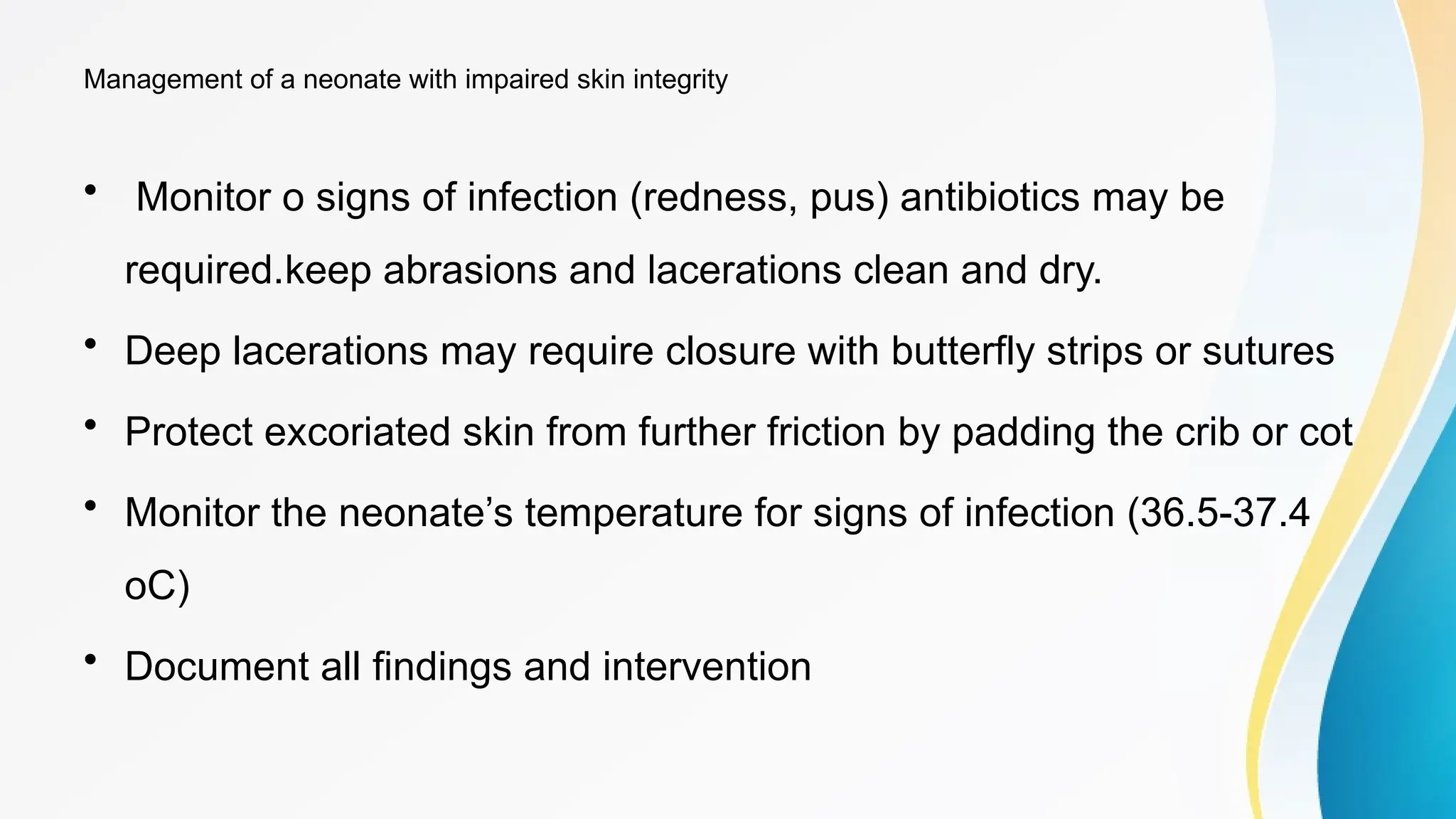 Skin Integrity of the newborn and management | PPTX