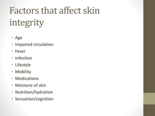Skin integrity pressure injuries (1).pptx