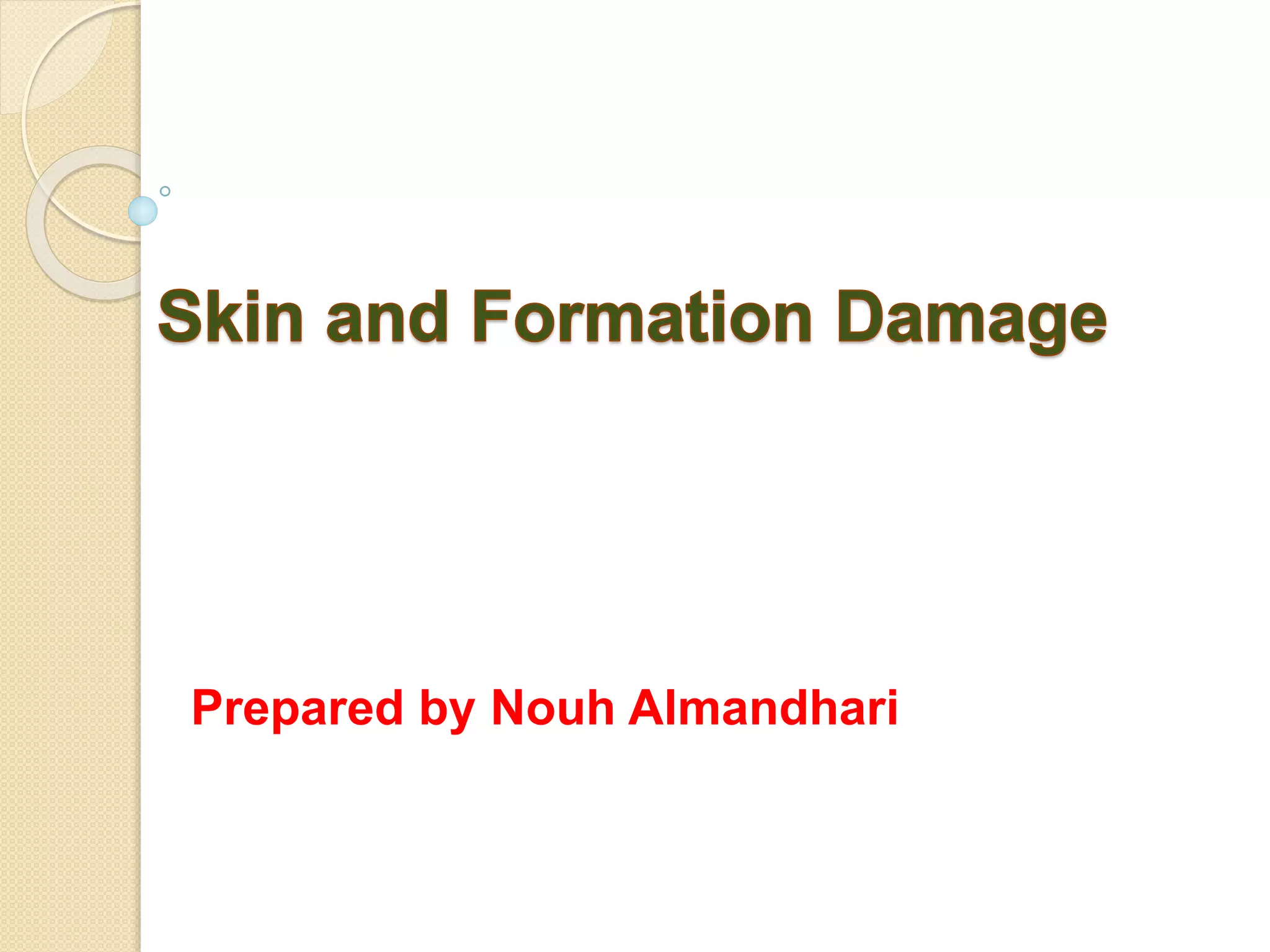 Skin Factor and Formation Damage | PPT