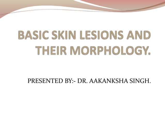 Skin lesions | PPT