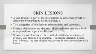 SKIN LESIONS ibn sina.pptx