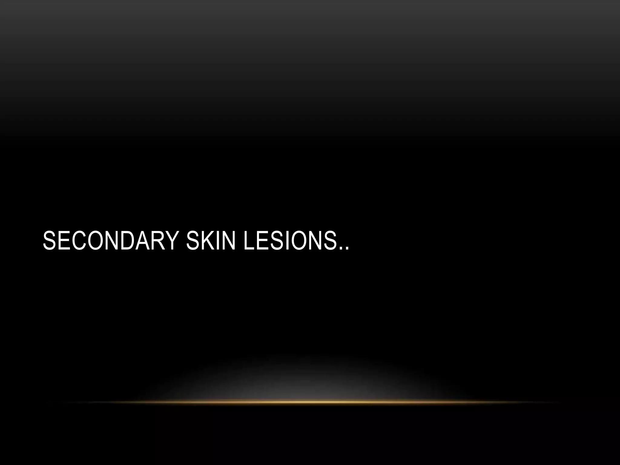 Skin lesions morphology.pptx
