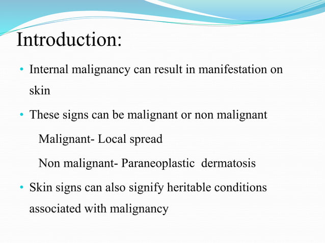 Skin manifestation of internal malignancy | PPTX | Skin and Dermatology ...