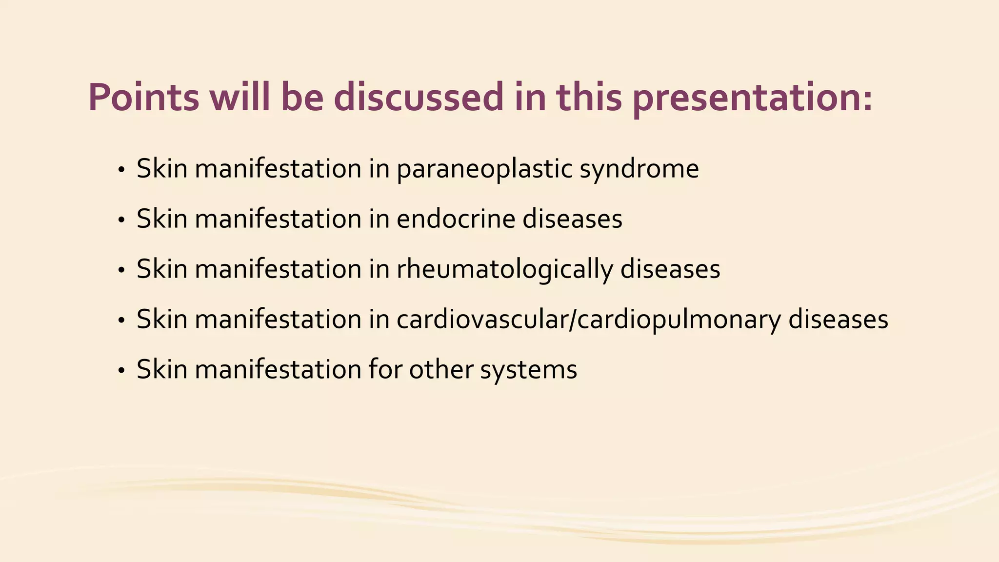 Skin manifestation of systemic disease | PPTX
