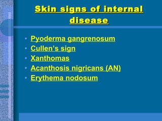 Skin Manifestations Of Systemic Diseases | PPT