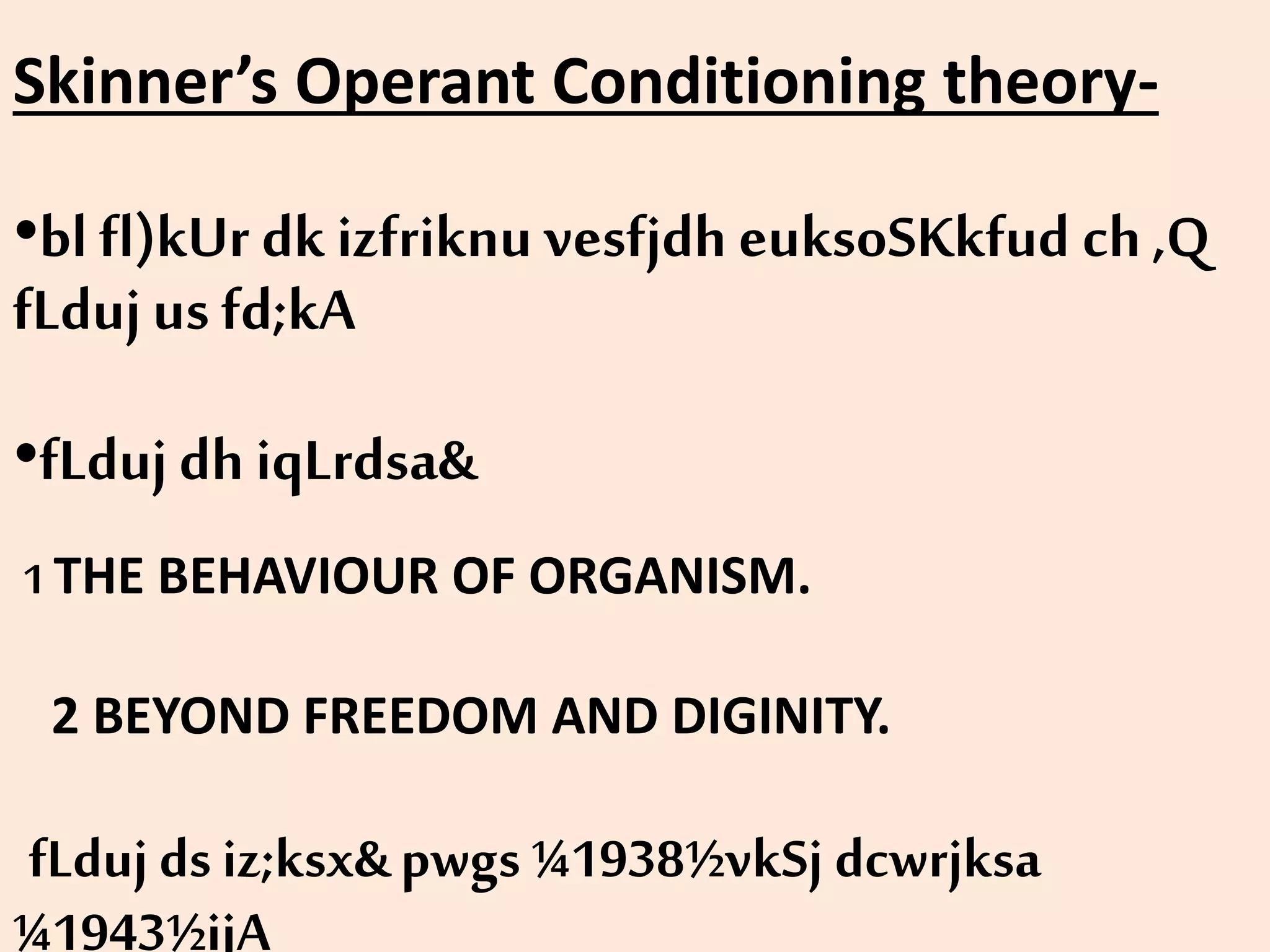 Skinner's conditioning theory | PPTX | Science