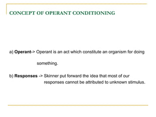 Skinner’s operant conditioning theory | PPT