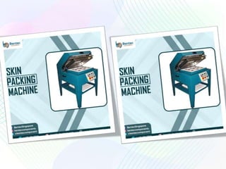 Skin Packing Machine.pptx