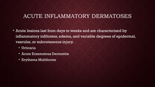Skin pathology ( dermatological lesions) | PPTX