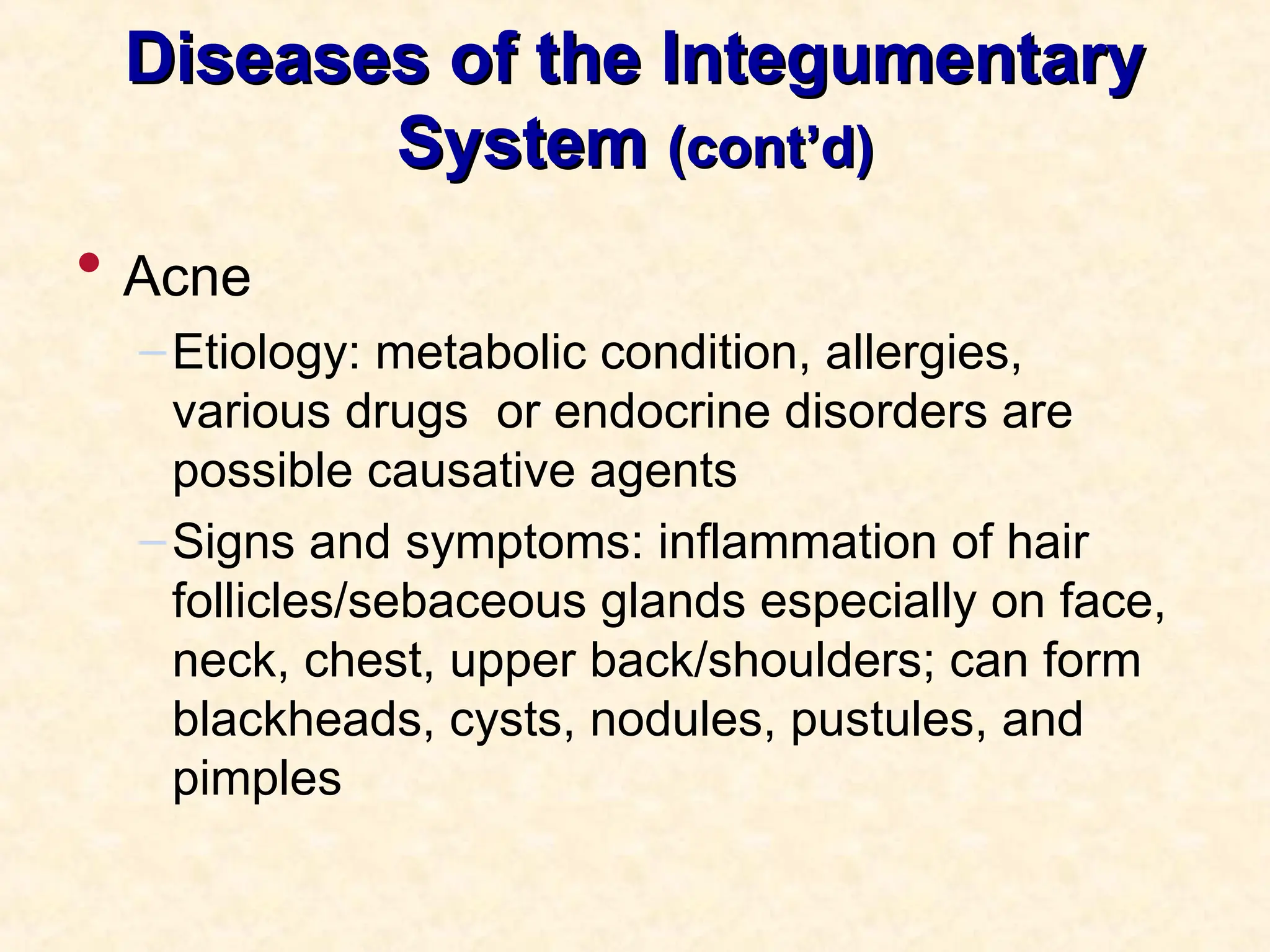 Skin Pathology (Disease of the Integumentary System) | PPT