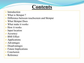 Skinput Technology | PPTX | Computer Peripherals | Computing