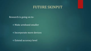 Skinput Technology | PPTX