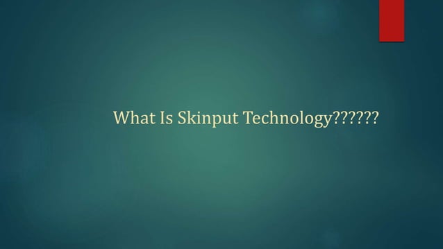 Skinput Technology | PPTX