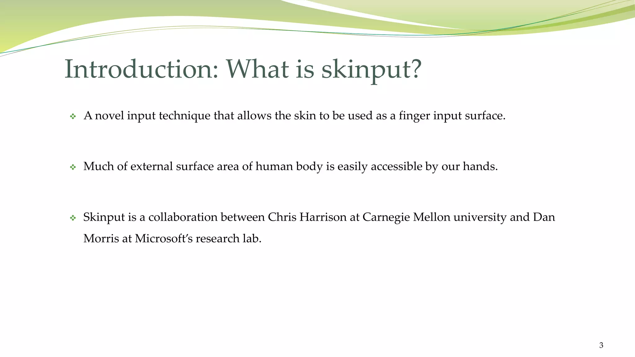 Skinput Technology | PPTX | Computer Peripherals | Computing