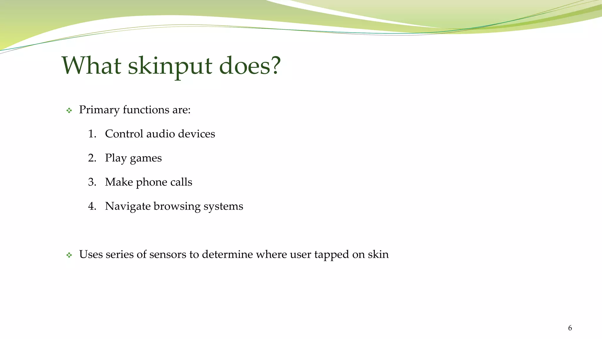 Skinput Technology | PPTX | Computer Peripherals | Computing